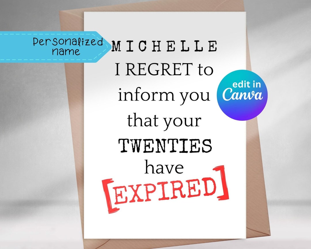 Printable Canva Funny Birthday Cards - I Regret to Inform You That Your ...