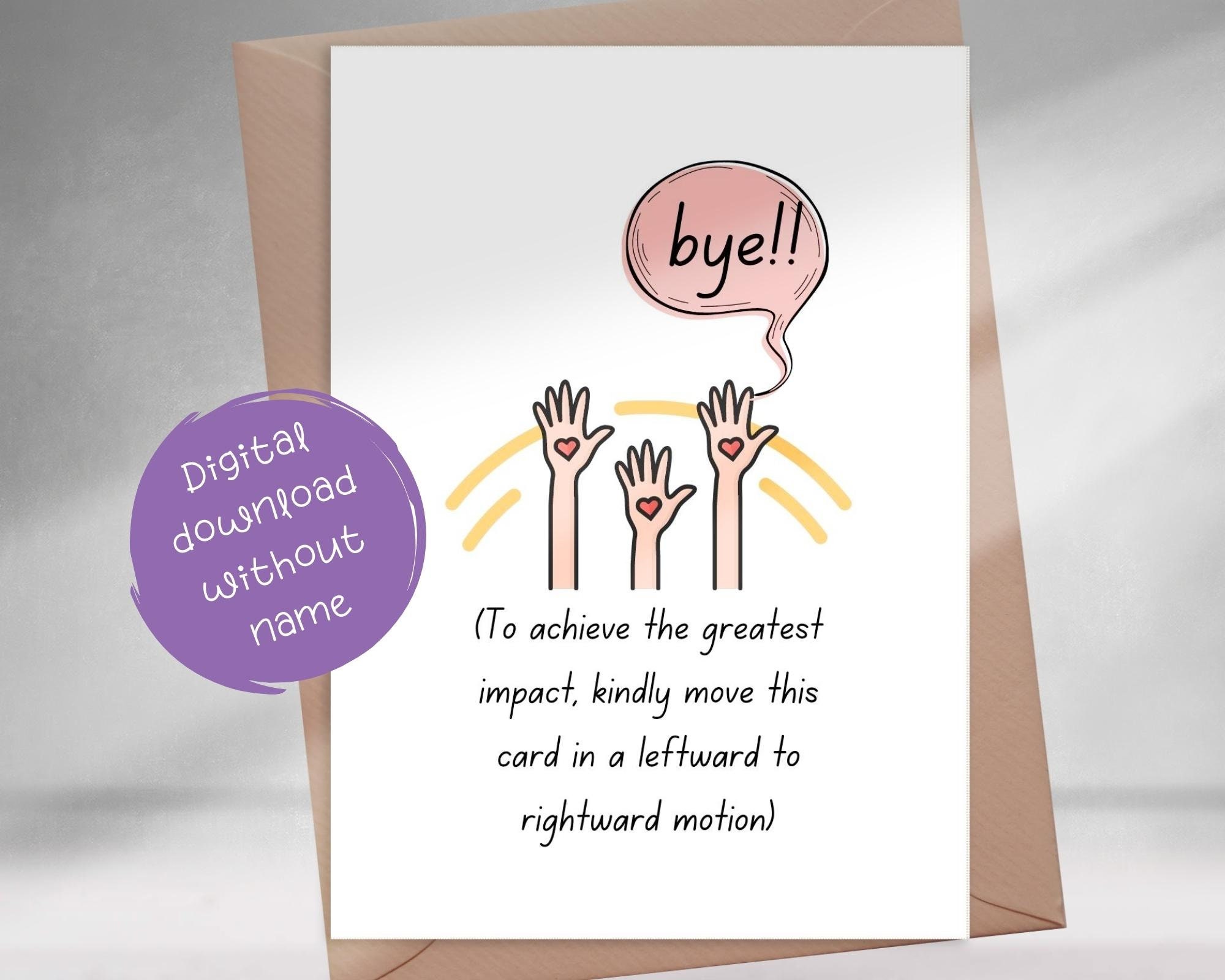 Printable Leaving Card for Coworker or Boss, Funny, Bye, Goodbye ...