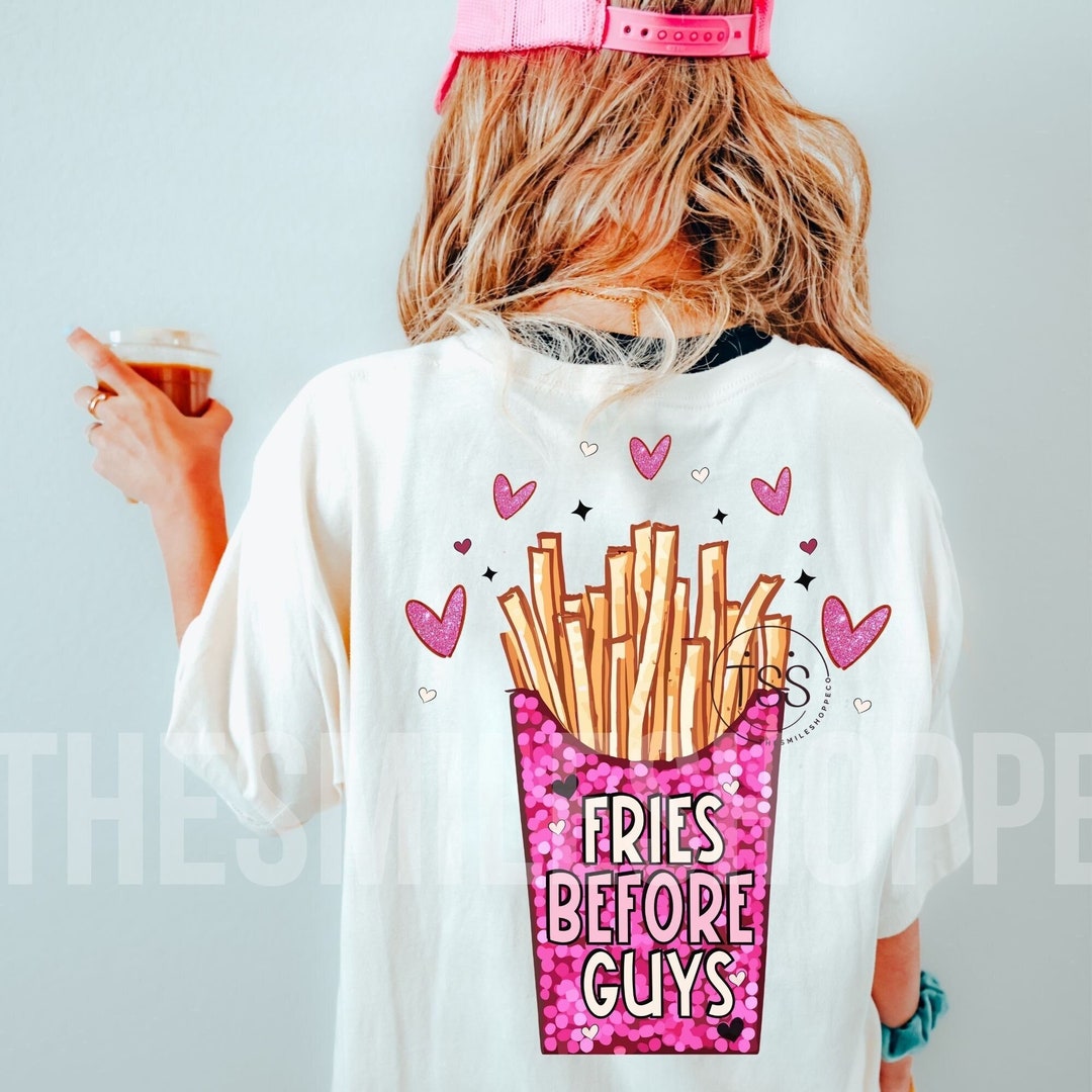 Fries Before Guys Png Preppy Valentine Png Groovy Mama Designs for ...