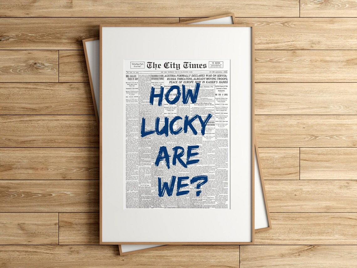 Navy Blue Poster Trendy Newspaper Print How Lucky Are We Wall Art Blue ...