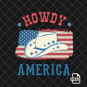 Howdy America Png, 4th of July Png, Western Png, America Png ...