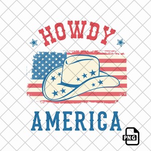 Howdy America Png, 4th of July Png, Western Png, America Png ...