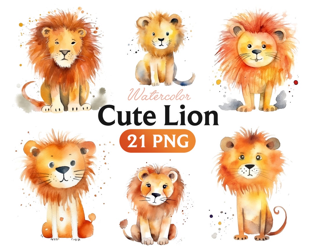 Watercolor Cute Lion, Cute Lion Clipart, Cute Lion PNG, Cute Lion ...