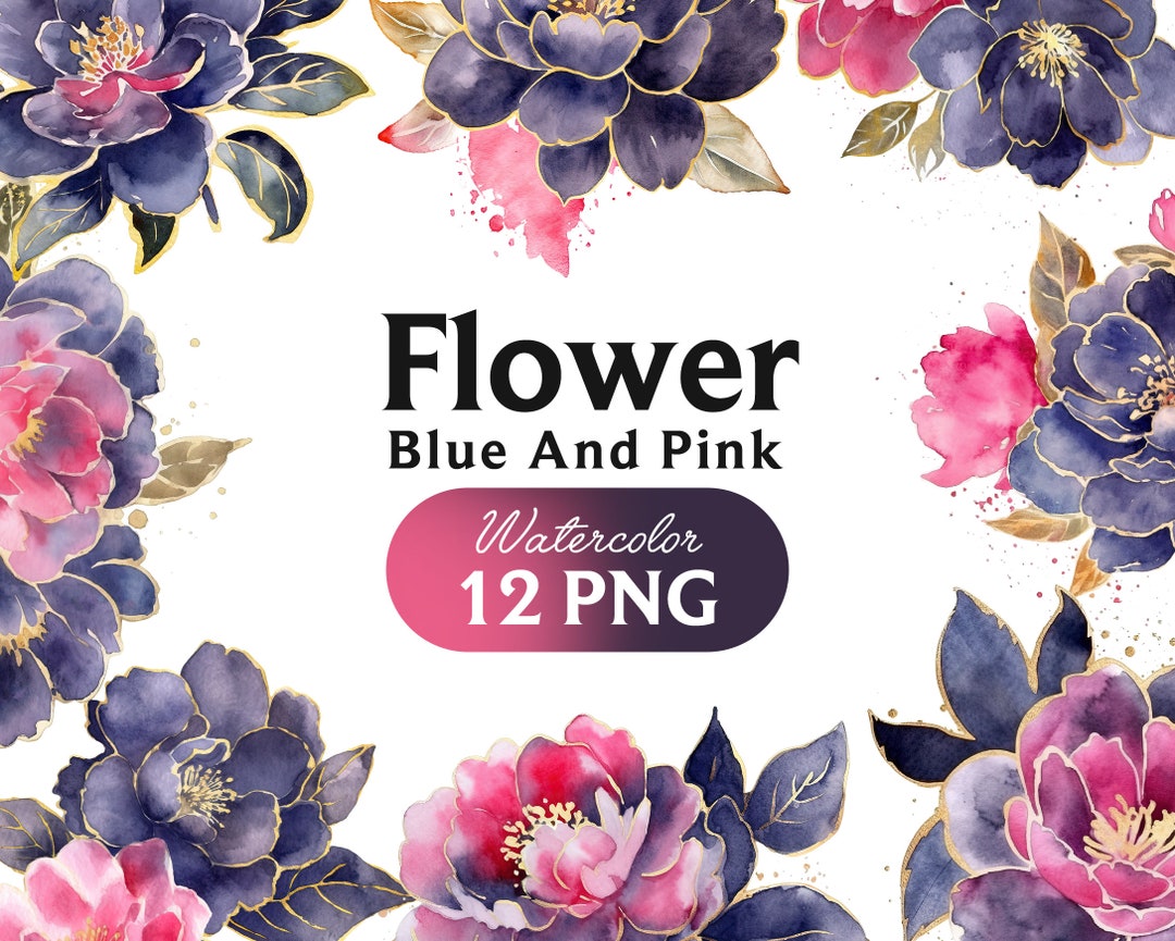 Flowers PNG, Watercolor Flower Clipart, Blue and Pink Watercolor Bundle ...