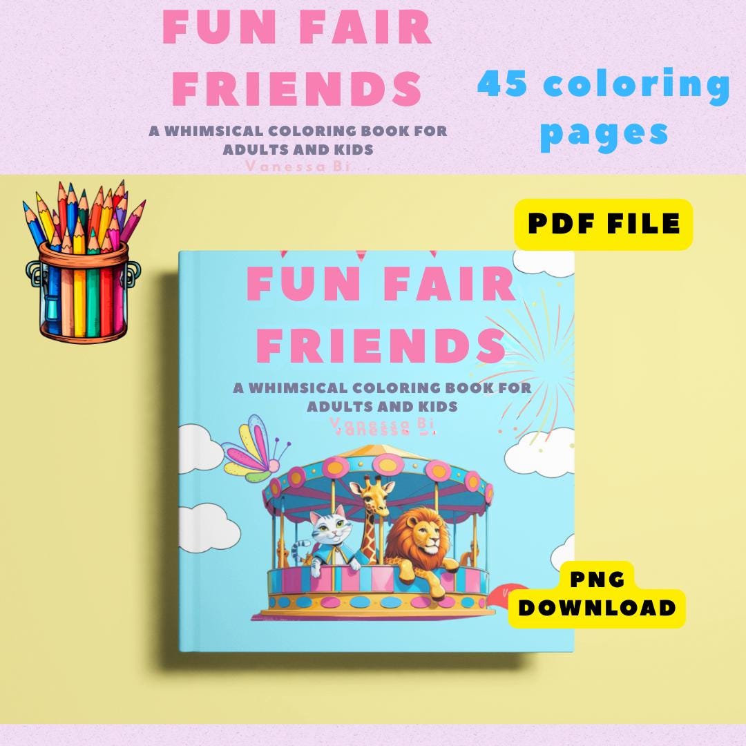 Fun Fair Friends – Cute Animal Coloring Book for Kids & Teens and ...