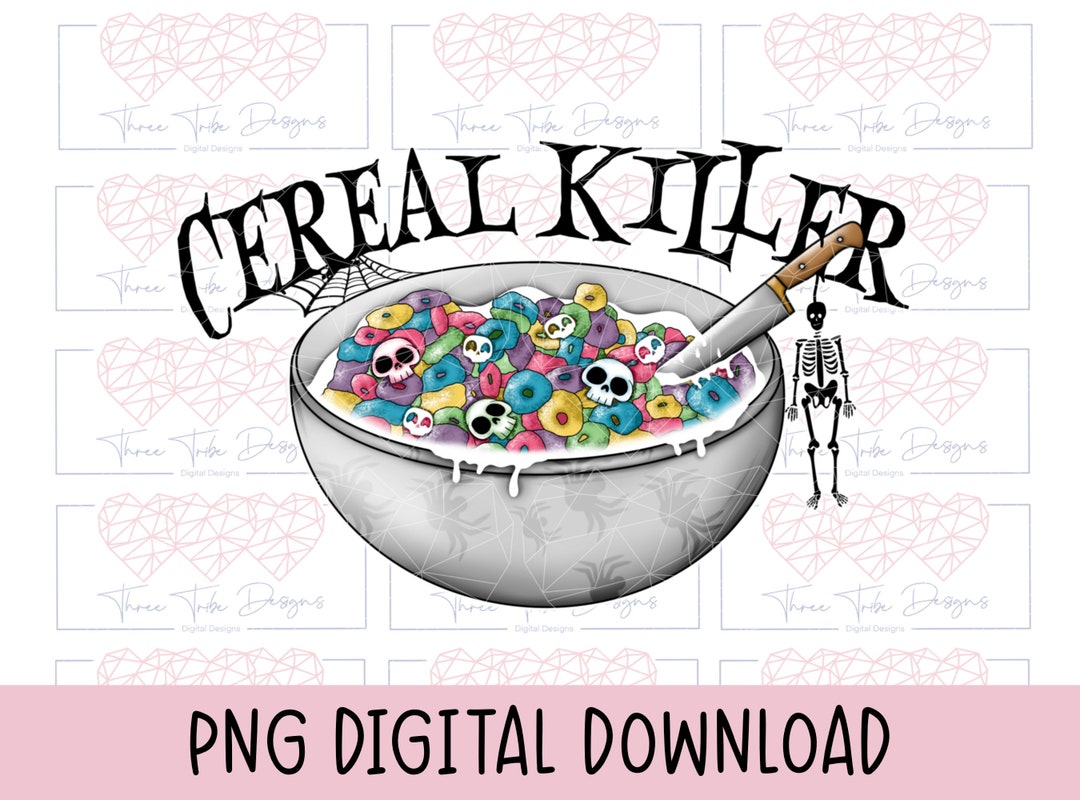 Cereal Killer Pun Png, Halloween Sublimation Design, Skeleton Png ...