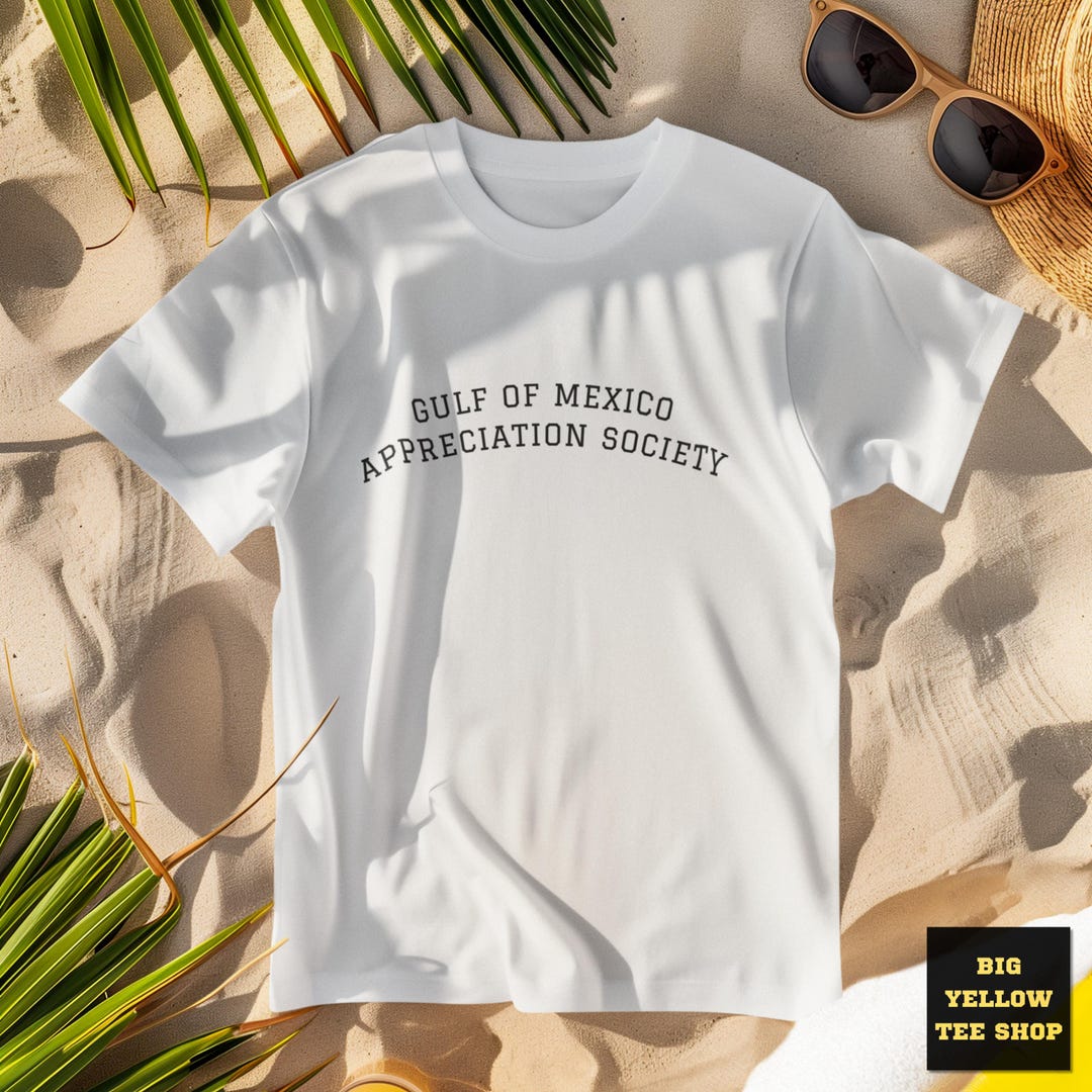 Gulf of Mexico Appreciation Society Subtle Minimalist Shirt, Anti Trump ...