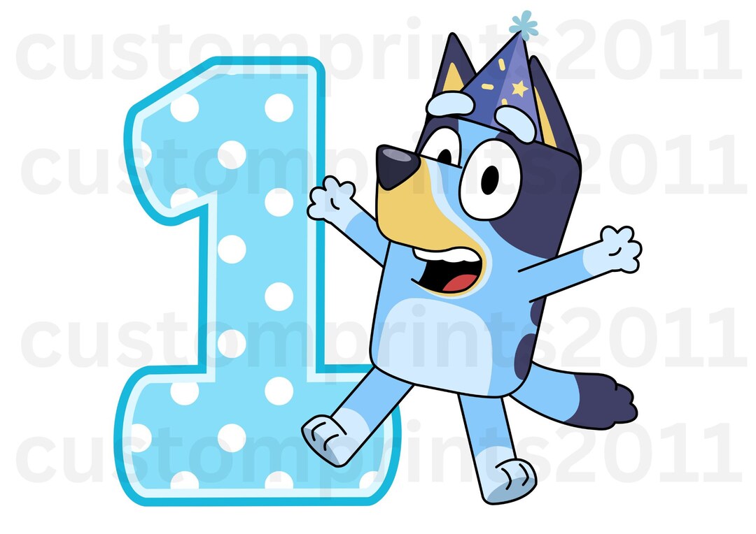 Bluey Birthday PNG Digital Download File Boy Girl Age 1 Sublimation ...