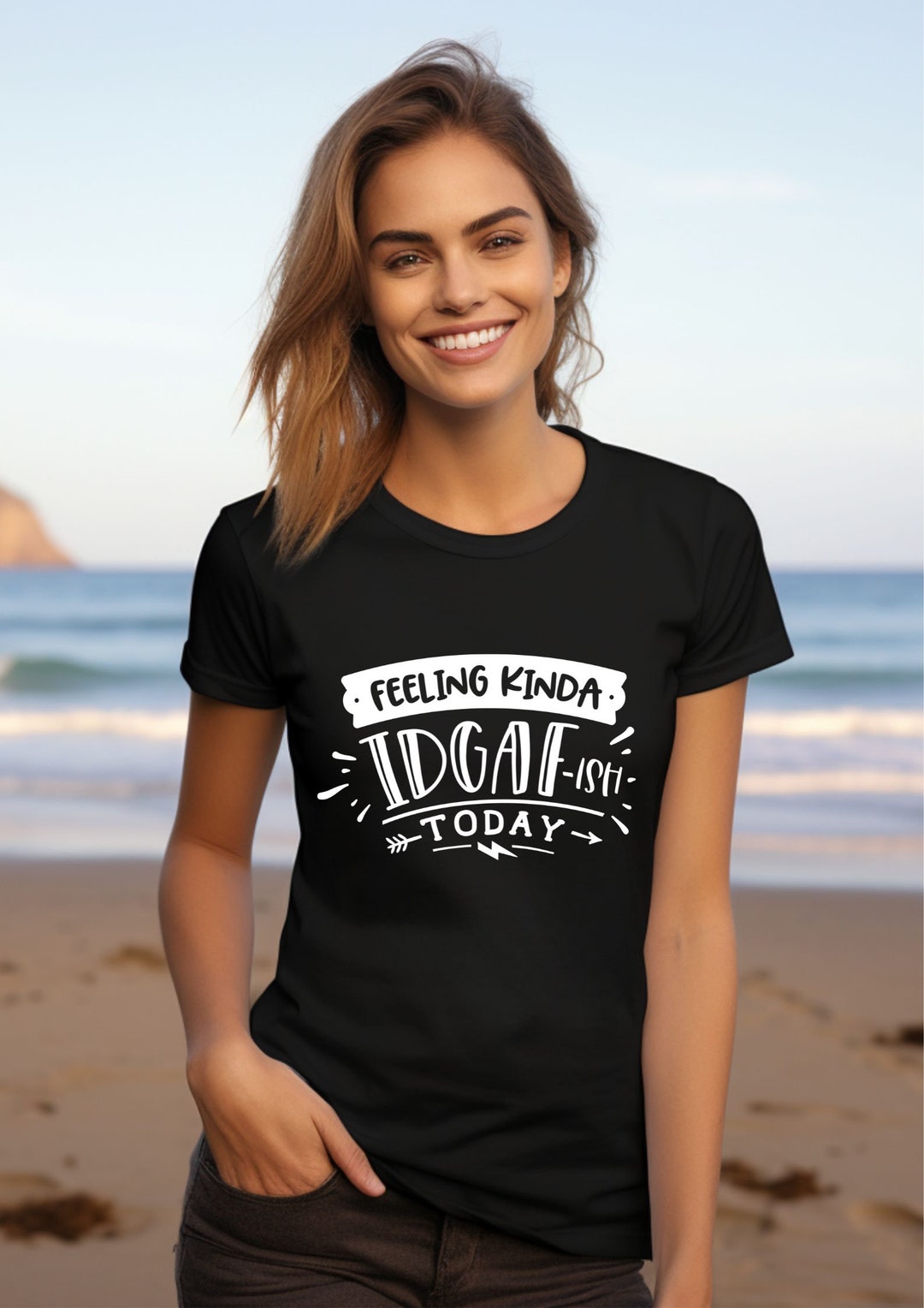 Feeling Kinda Idgaf Today PNG, Sarcastic, Funny, Rude, Snarky, Tee ...
