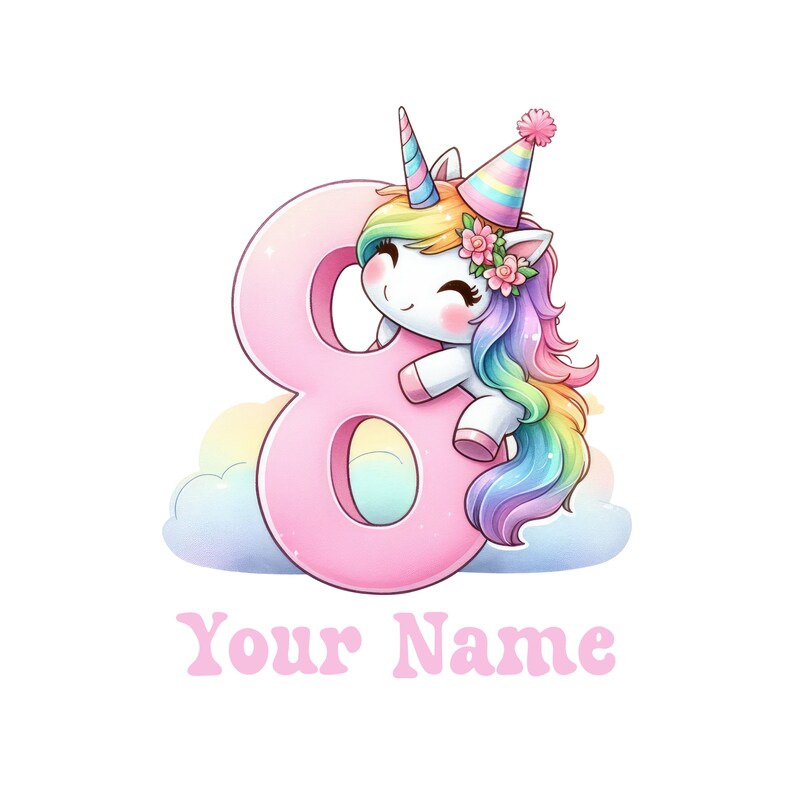Unicorn Birthday PNG Digital Download File Cute Girl Age 8 Custom Name ...