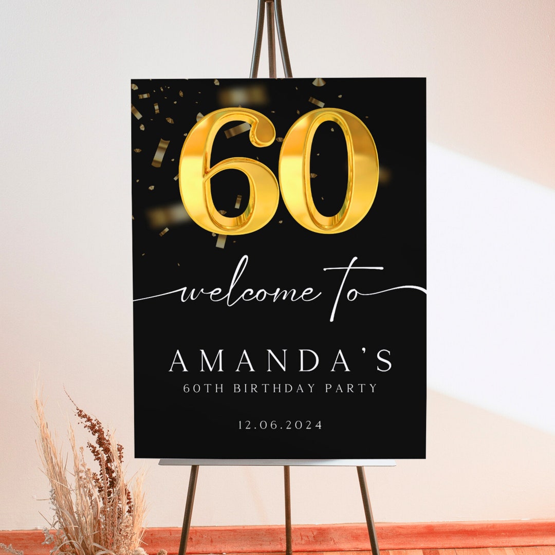 Gold 60th Birthday Welcome Sign, Modern Poster, Black and Gold Birthday ...