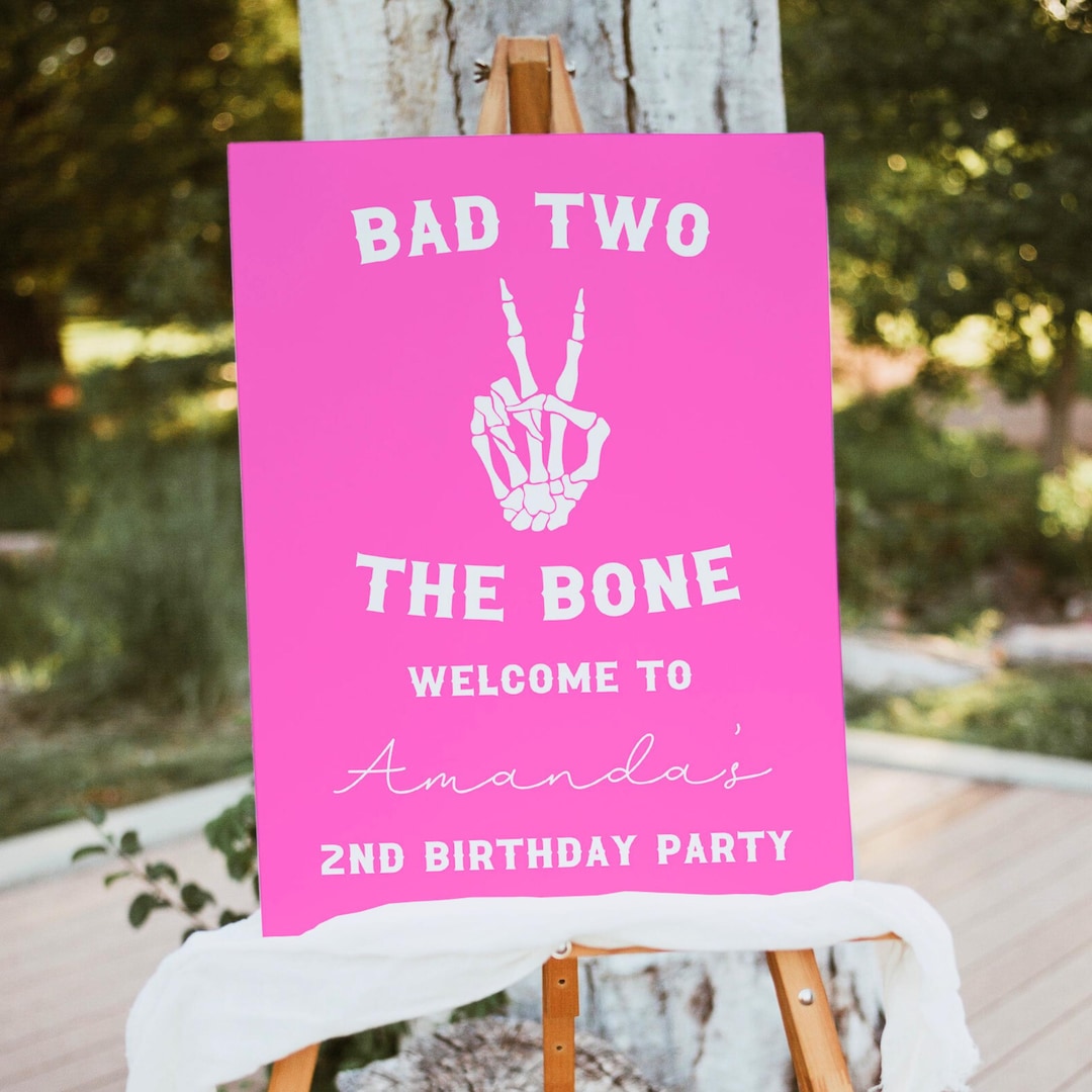 Bad Two the Bone Welcome Sign Template, Editable Girls Birthday Welcome ...