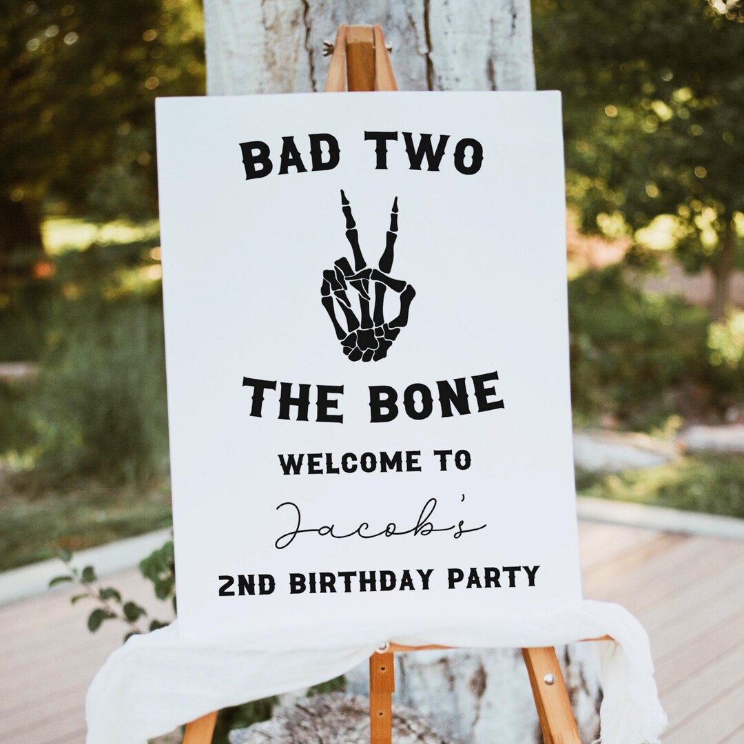 Bad Two the Bone Welcome Sign Template, Editable Boys Birthday Welcome ...