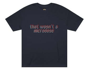 Comfort Colors That Wasn't A Microdose T-shirt, Festival Outfit, Raver ...