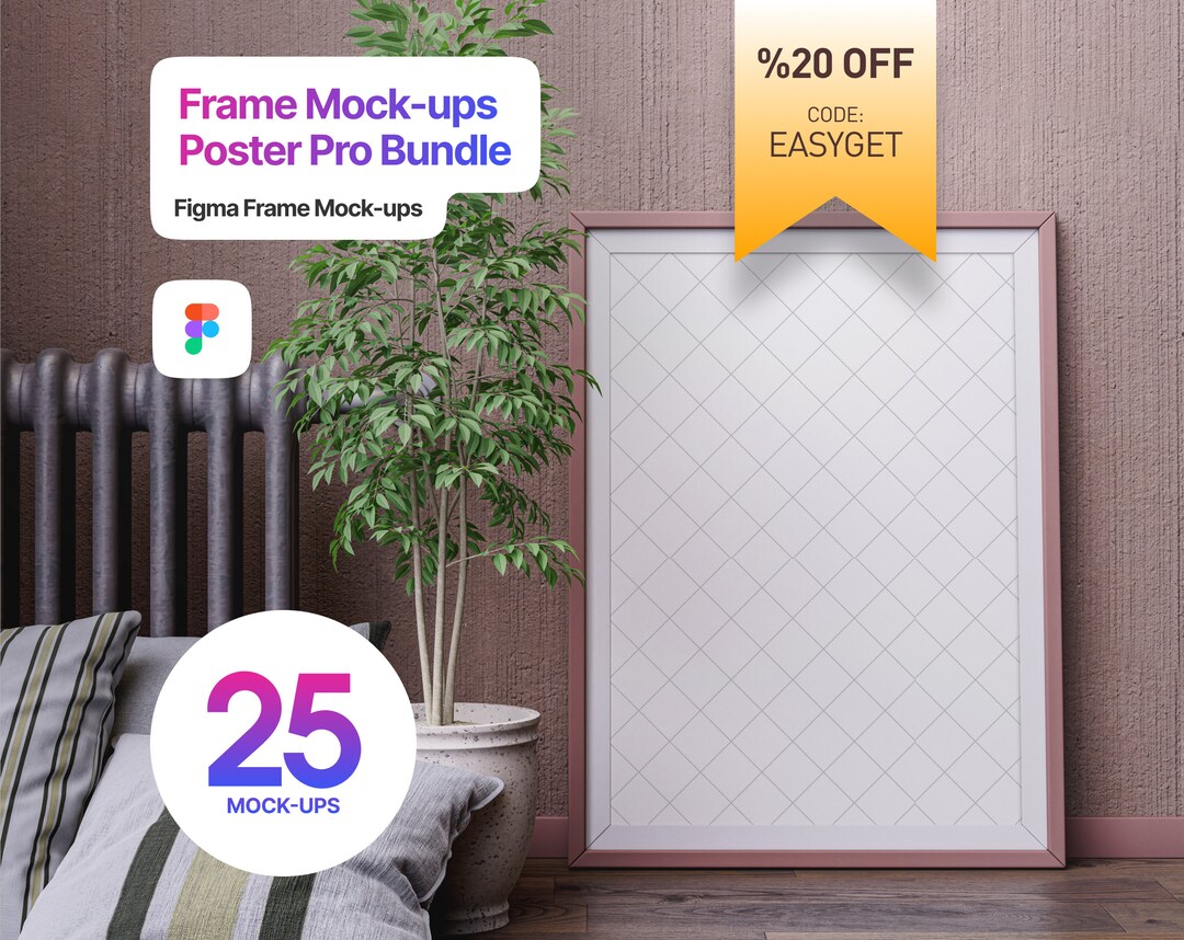 Figma Frame Mock-ups Poster Pro Series Frame Mockups Bundle. 25 ...