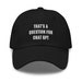 That's A Question for Chat GPT Hat AI Dad Cap Chatgpt Ball Cap Chatgpt ...