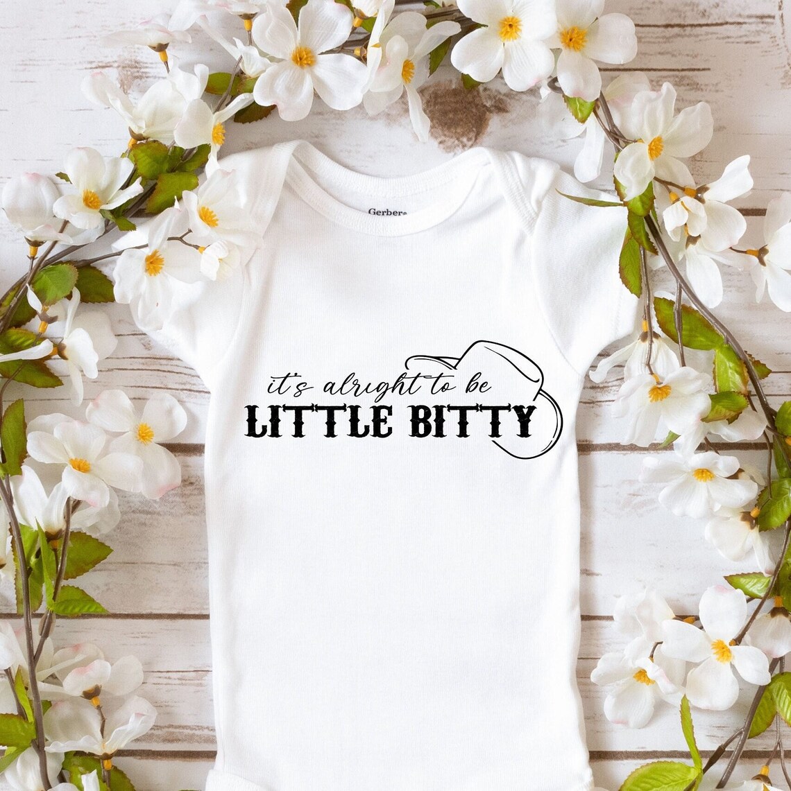 Its Alright to Be Little Bitty SVG, Country Baby Svg, Baby Onesie Svg ...