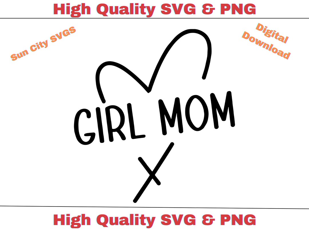 Girl MOM SVG, Girl Mom Png, Girl Mom Shirt Svg, Cricut Cut File, Girl ...