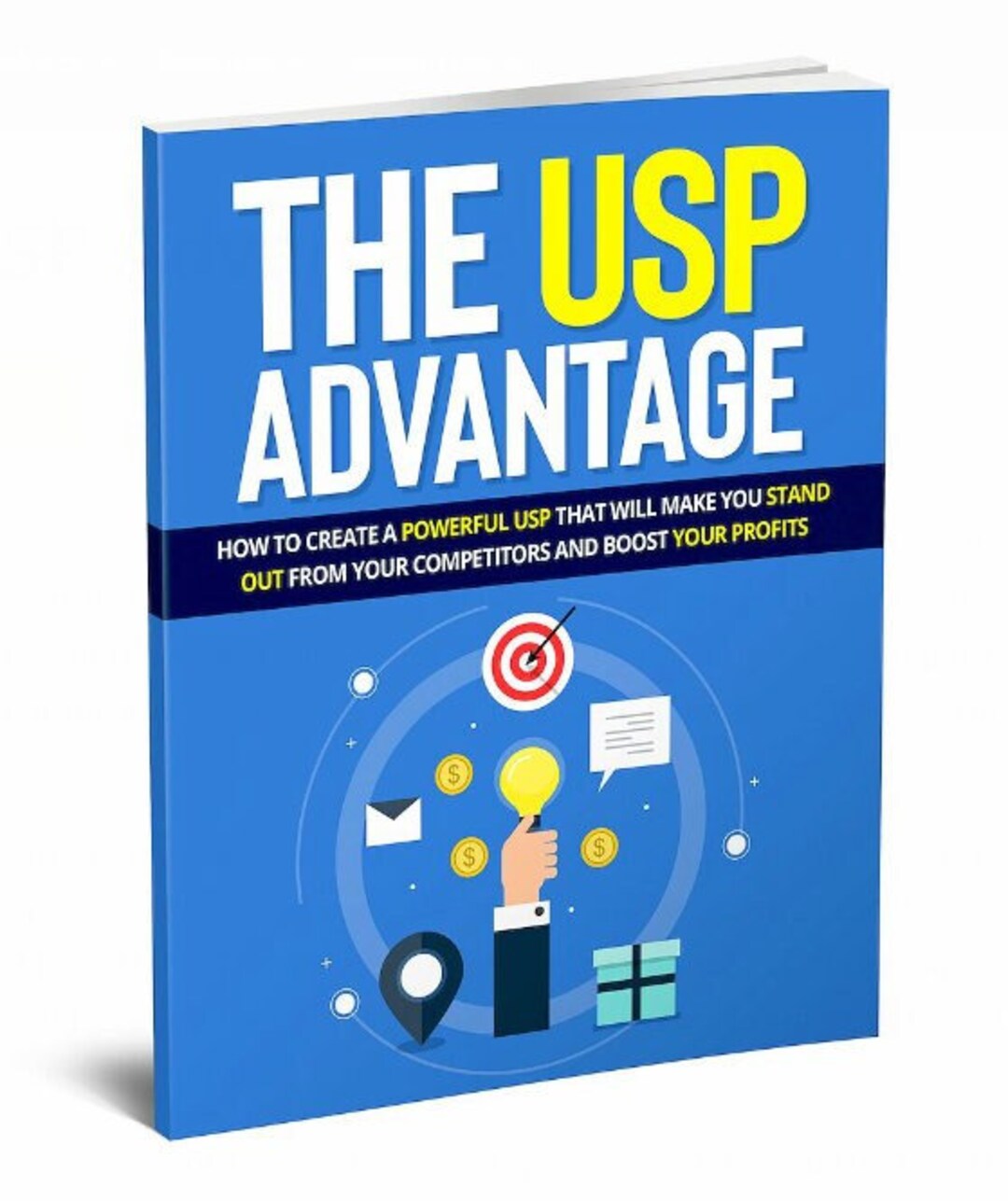 The USP Advantage Ebook/usp/advantage/success/goal/strategy/self/help ...