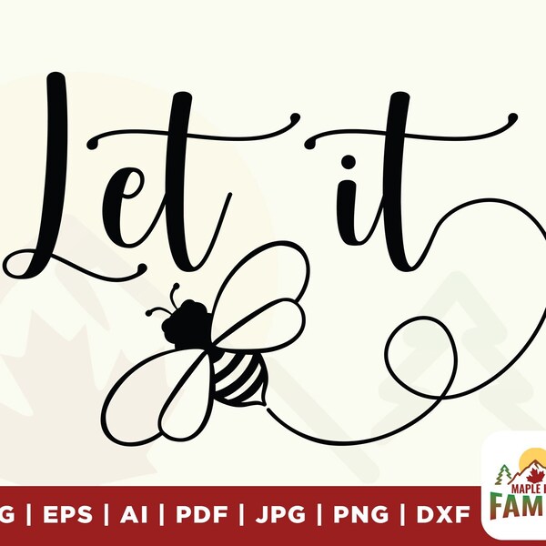 Let It Bee Svg - Etsy