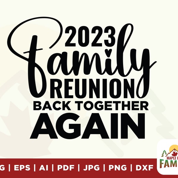 Family Reunion Svg Back Together Again - Etsy