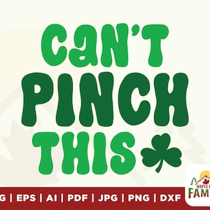 Can't Pinch This SVG, St Patrick's Day SVG, St. Paddy Svg, Retro Svg ...