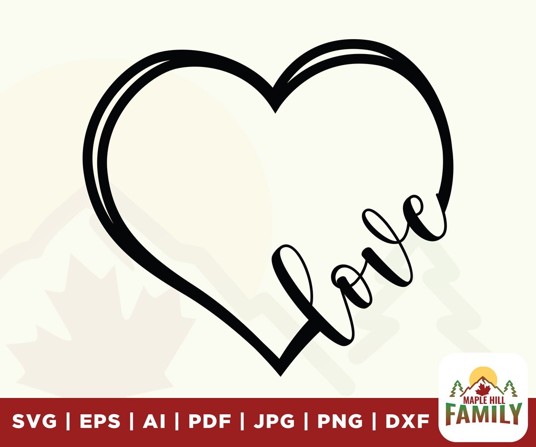 Love Heart Svg, Love Svg, Love Heart Png, Heart Svg, Valentine's Day ...
