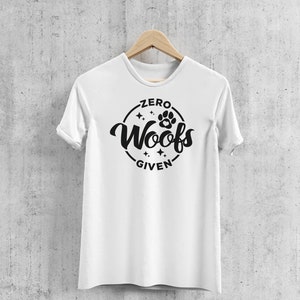 Zero Woofs Given Svg, Zero Woofs Svg, Dog Saying Svg, Funny Dog Svg ...