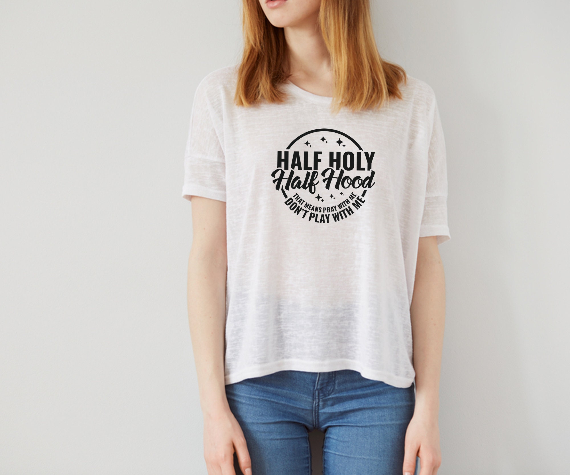 Half Holy Half Hood Svg Christian Svg That Means Pray With - Etsy