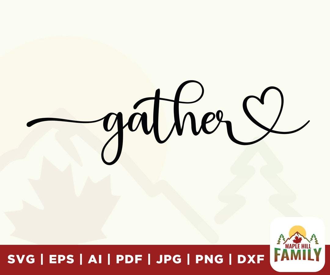 Gather SVG, Heart Svg, Shirts Svg, Shirts Svg, Autumn, Fall ...