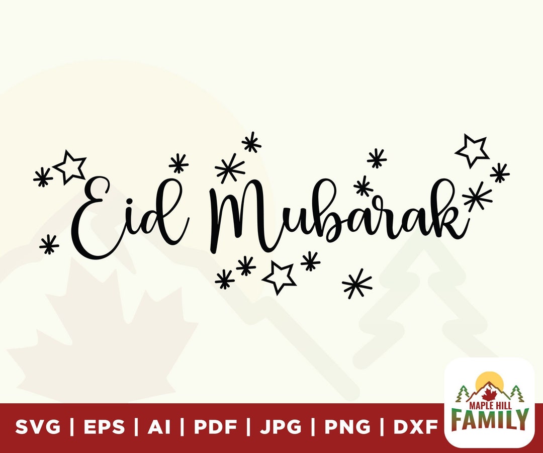 Eid Mubarak SVG, Eid Mubarak Cake Topper SVG, Eid Mubarak Decoration ...