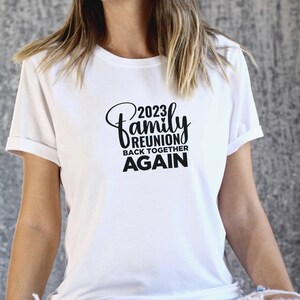 Family Reunion Back Together Again 2023 Svg, Family Svg, Back Together ...