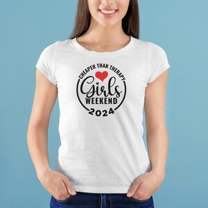 Girls Weekend 2024 Svg, Heart Svg, Cheaper Than Therapy Svg, Girls ...