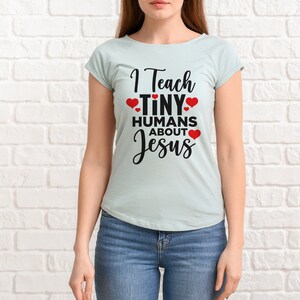 I Teach Tiny Humans About Jesus Svg, Bible School, Bible School Teacher ...