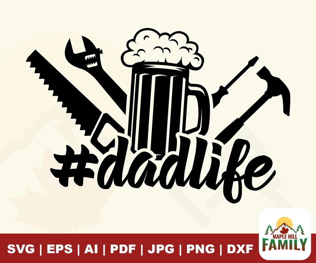 Dad Life Svg, Fathers Day Svg, Svg Files , Daddy Father Papa, Father's ...