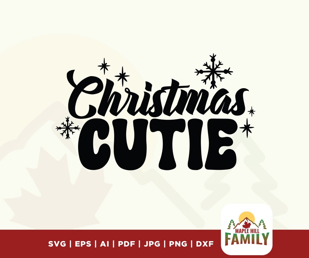 Christmas Cutie Svg, Trendy Christmas Svg, Kids Christmas Svg ...