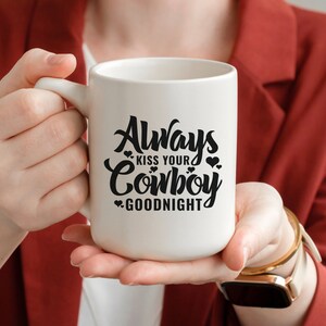Always Kiss Your Cowboy Goodnight Svg, Bedroom Sign Svg, Farmhouse ...