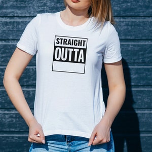 Straight Outta Your Text Svg, Straight Outta Compton Svg, Straight ...