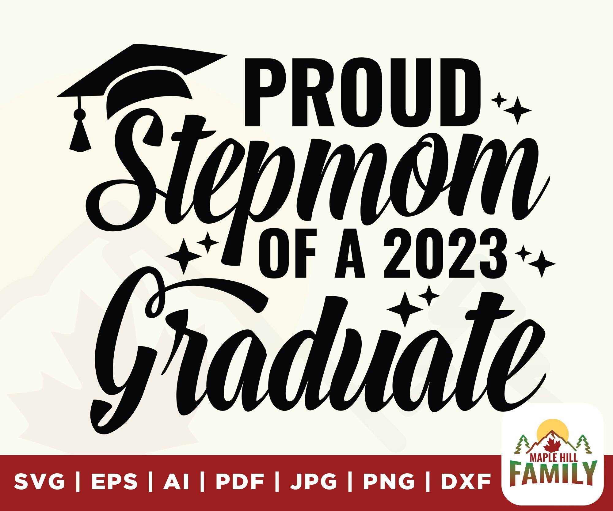 Proud Stepmom Of 2023 Graduate Svg Grad Of 2023 Svg Class Of Etsy