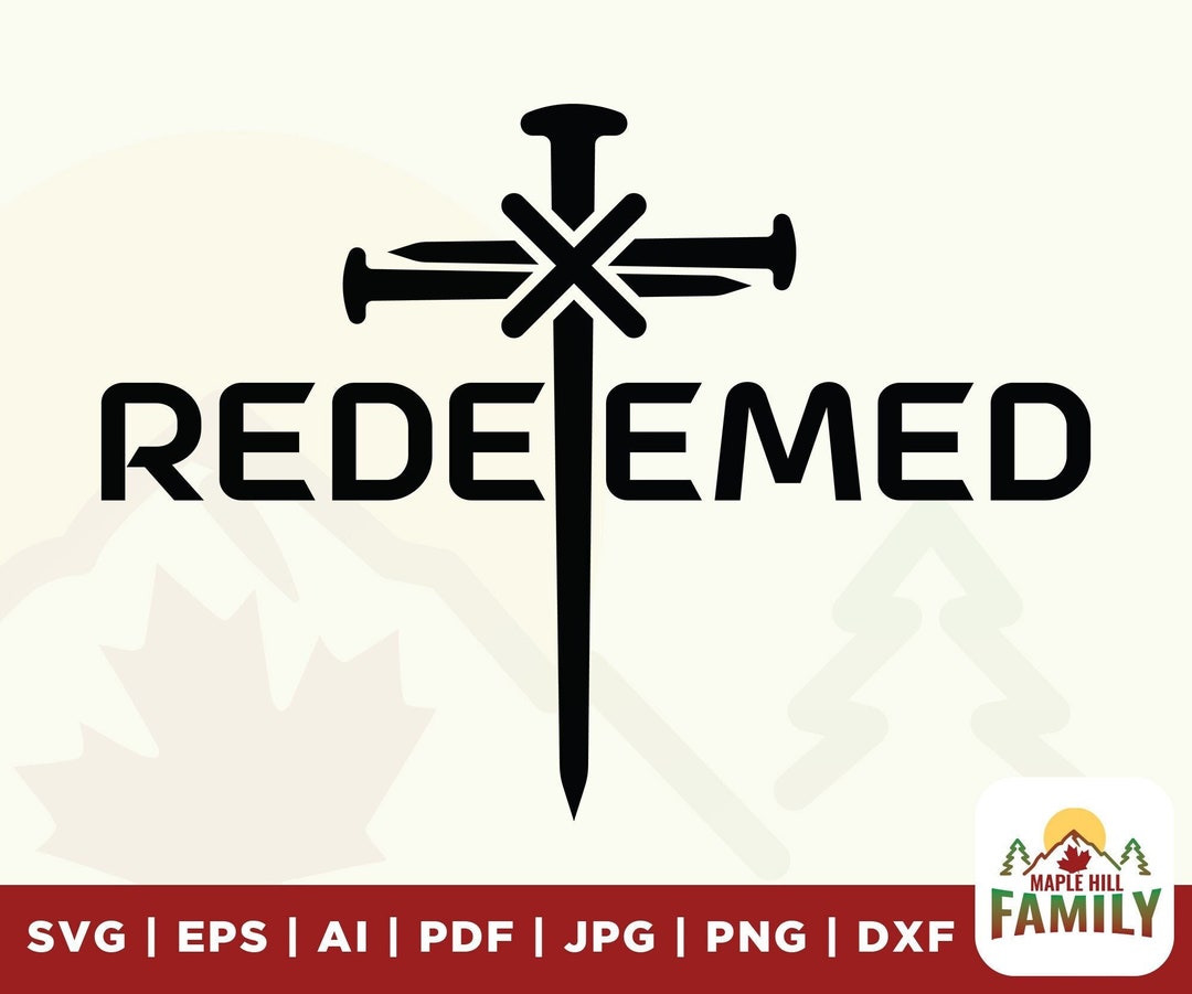 Redeemed Svg, Redeemed Shirt Design, Redeemed Png, Redeemed Sublimation ...