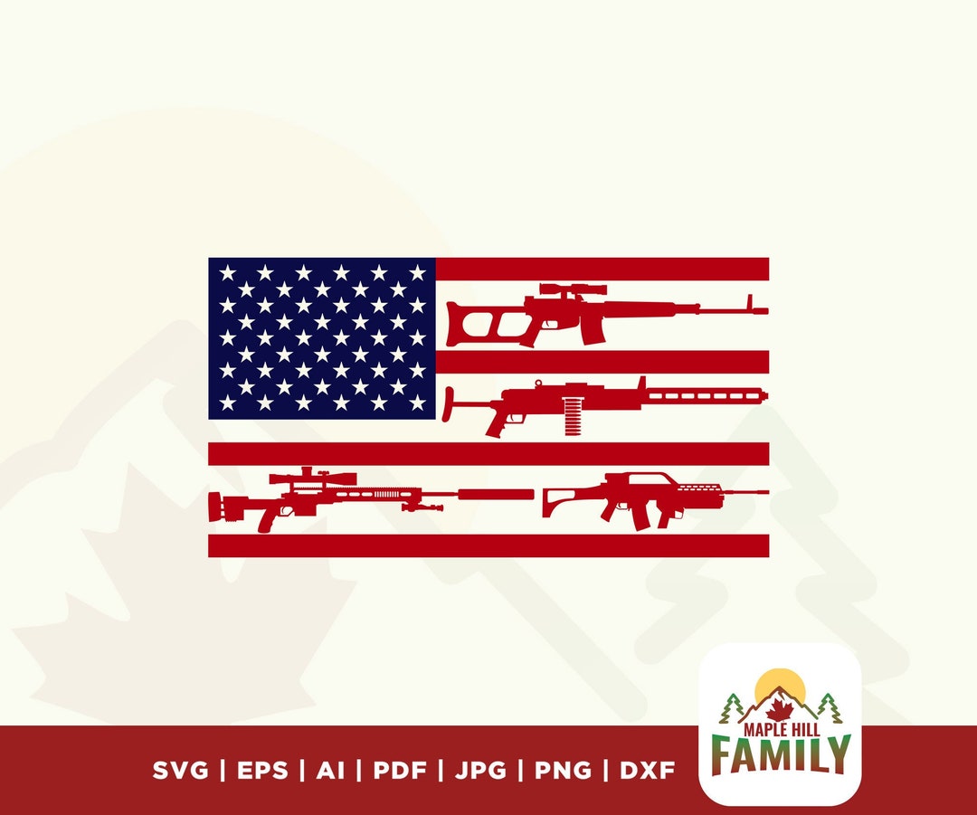 American Gun Flag Svg Rifle Flag Svg Guns Svg 2nd Amendment - Etsy