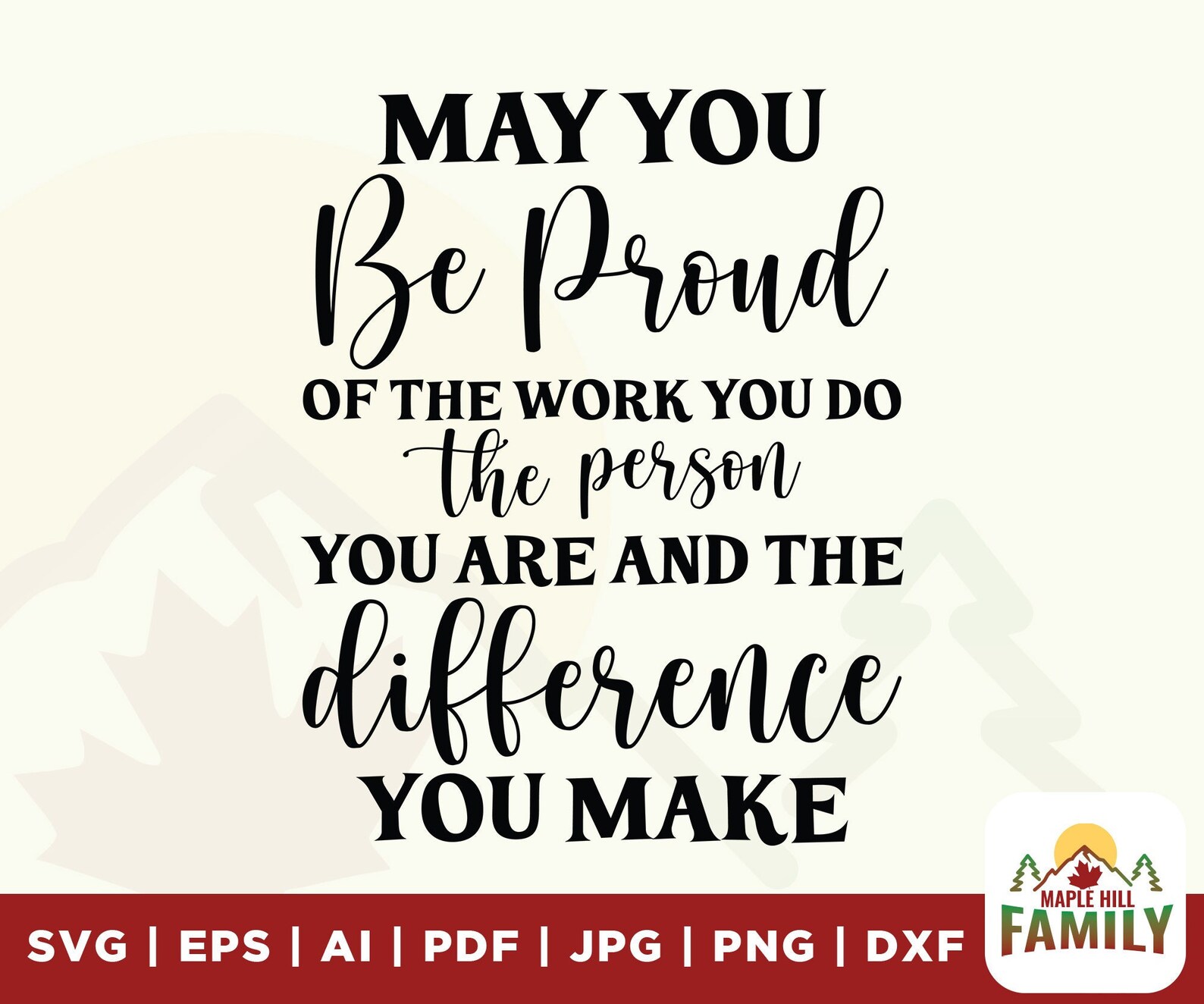May You Be Proud of the Work You Do the Person You Are and the ...