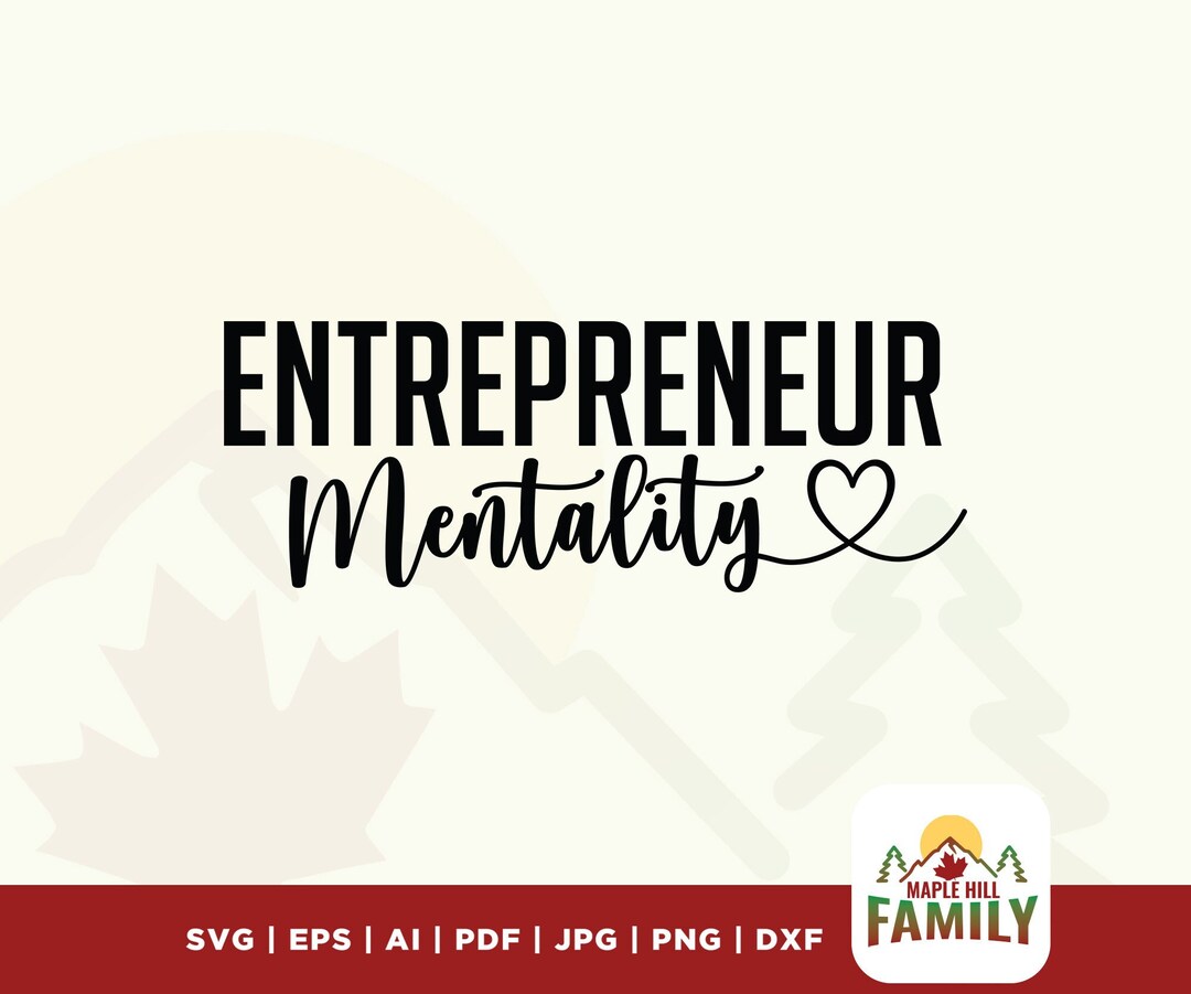 Entrepreneur Mentality Svg, Entrepreneur Svg, Small Business Owners Svg ...