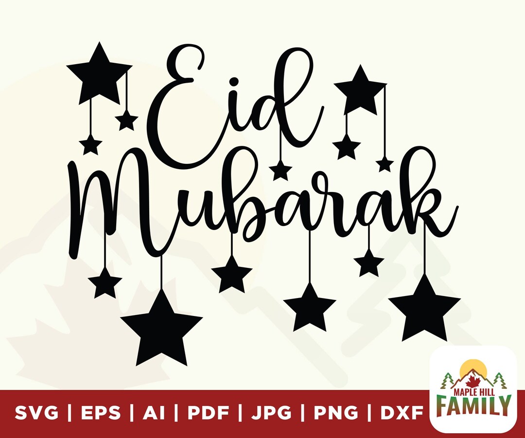 Eid Mubarak SVG, Eid Mubarak Cake Topper SVG, Eid Mubarak Decoration ...