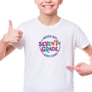 Watch Out Seventh Grade Here I Come Svg, Watch Out Svg, 7th Grade Back ...