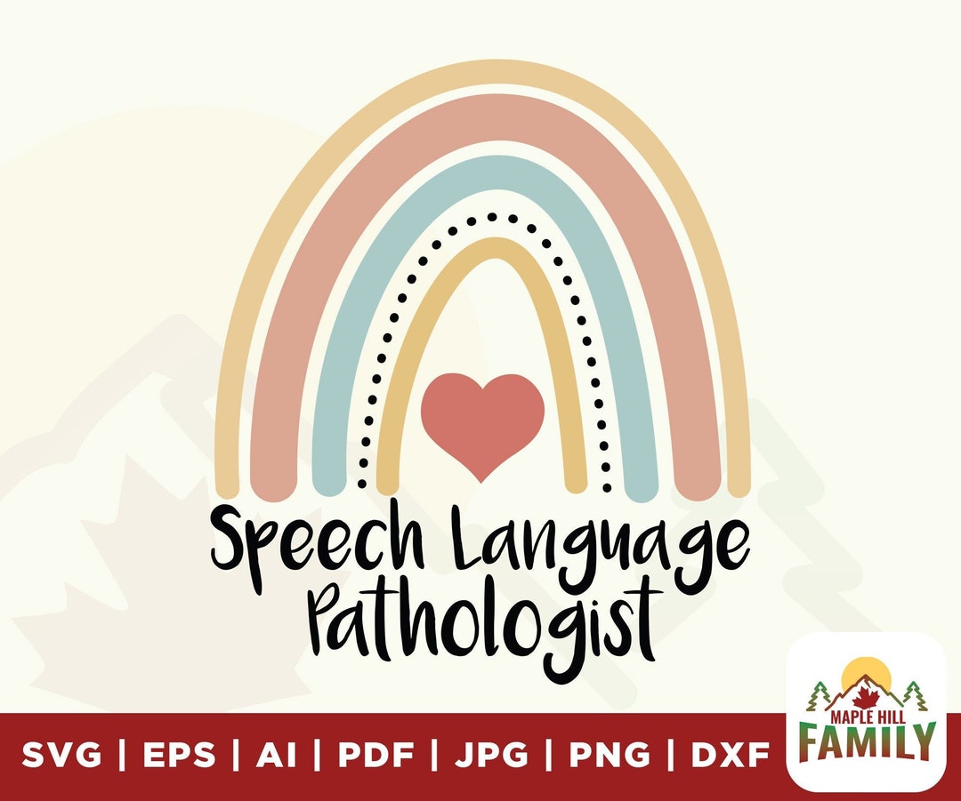 Speech Language Pathologist Svg, Speech Therapist Svg, Rainbow Print ...