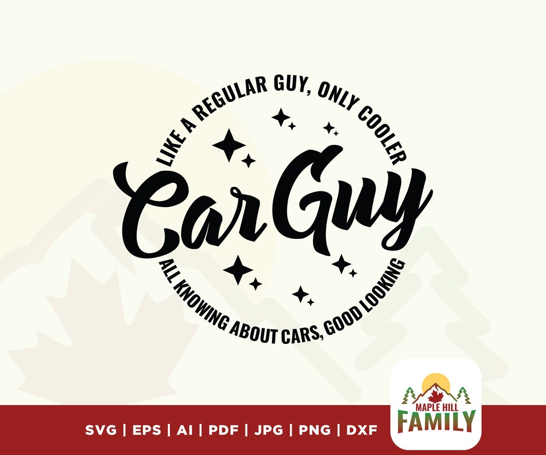 Car Guy Svg, Car Quotes Svg, Car Svg, Car Shirt Design, Funny Quotes ...