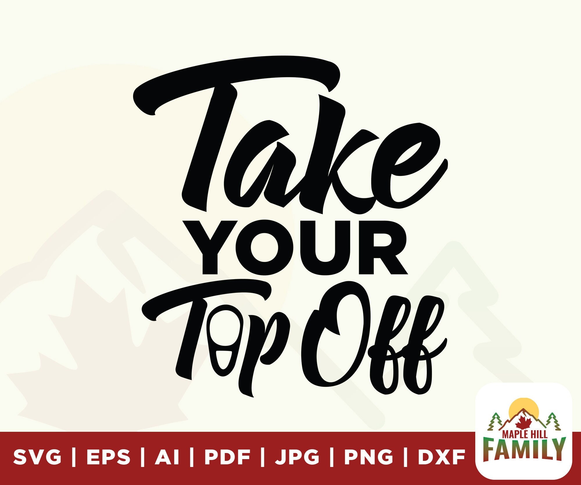 Take Your Top off Svg Topless Svg Tease Svg Files for - Etsy