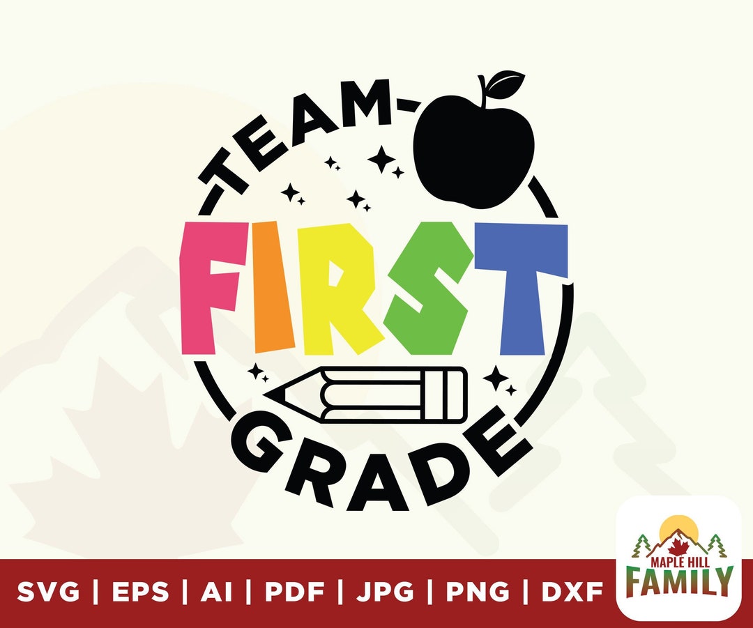 Team First Grade Svg, First Grade Shirt Svg, 1st Grade Gift Svg, 1st ...