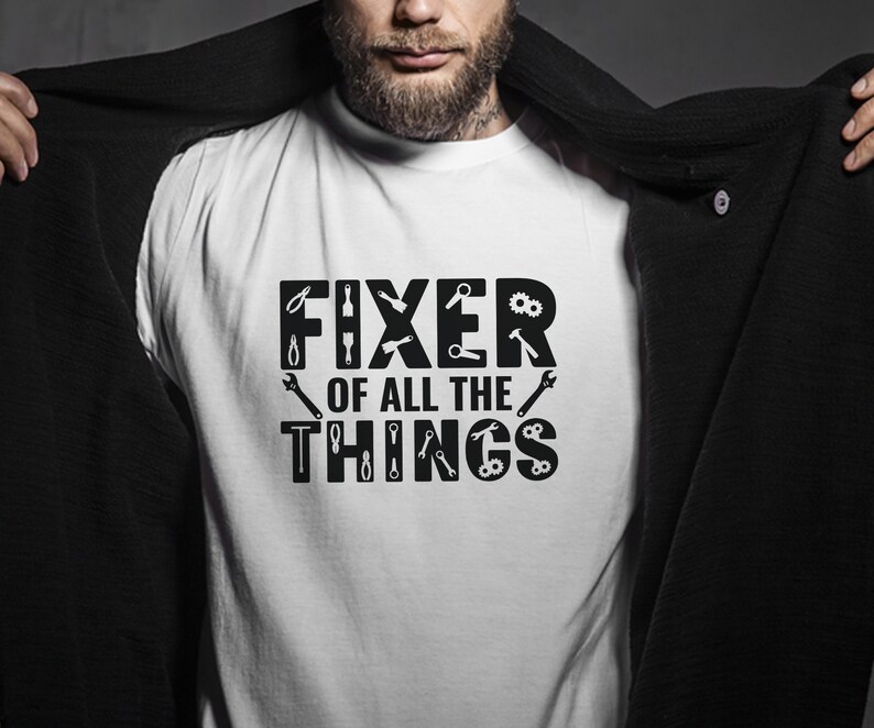 Fixer of All Things SVG, Funny Dad Shirt Design (digital Download) - Etsy